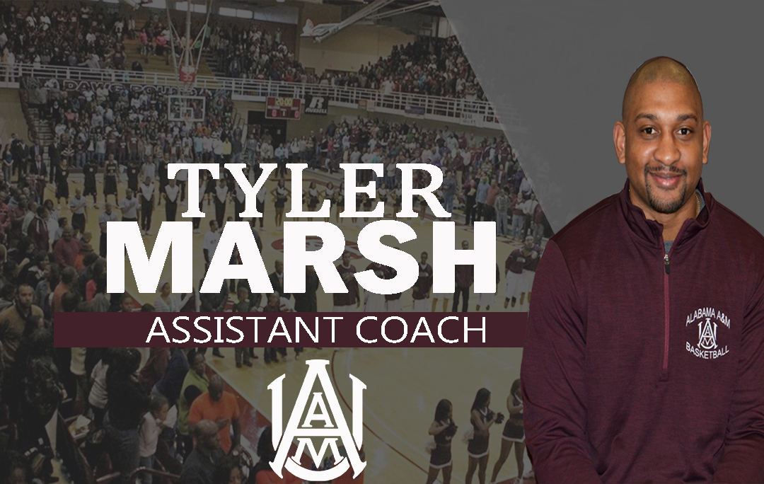 MBB Adds Tyler Marsh as Assistant Coach - Alabama A&M Athletics