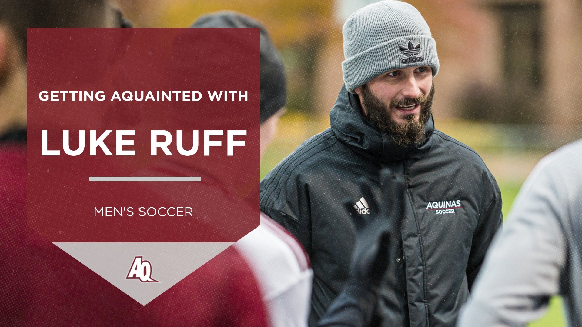 Getting AQuainted with Luke Ruff - Aquinas College