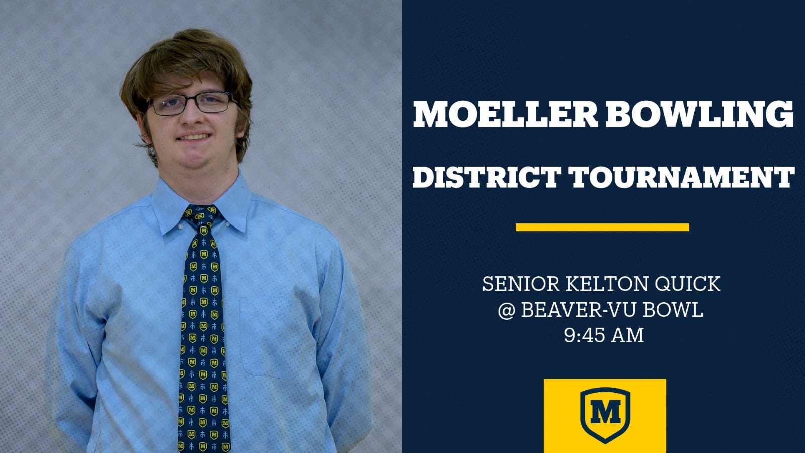 Good luck to Kelton Quick at Bowling Districts - Archbishop Moeller ...