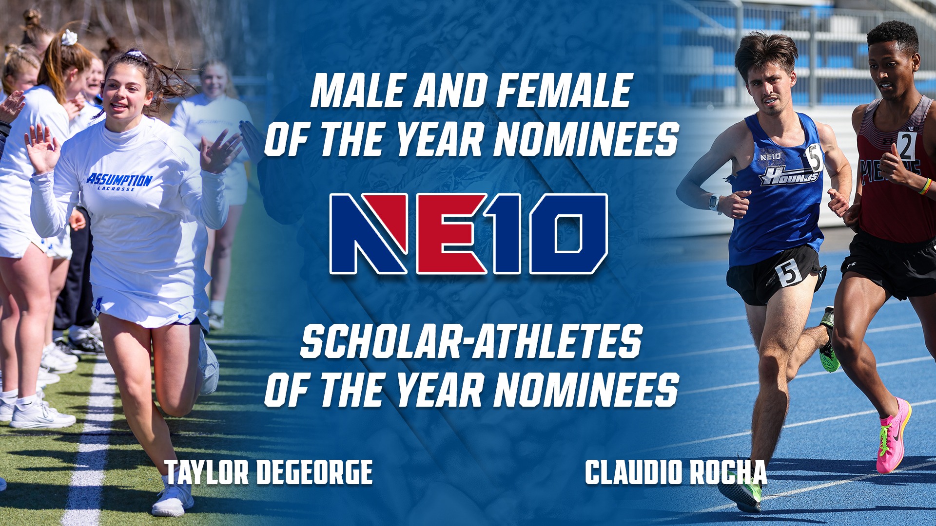 Degeorge and Rocha named Nominees for a pair of NE10 Awards ...