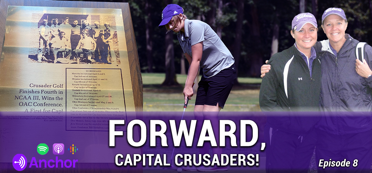 Forward, Capital Crusaders! Episode 8 - Capital University