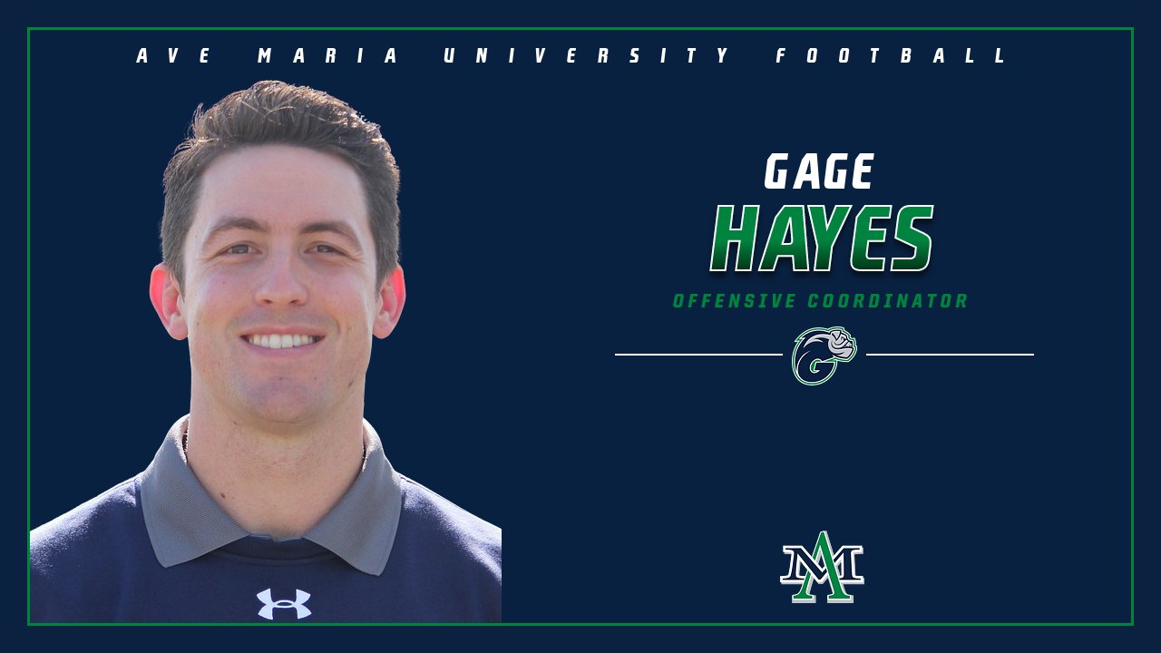 Gage Hayes Named AMU Football Offensive Coordinator - Ave Maria ...