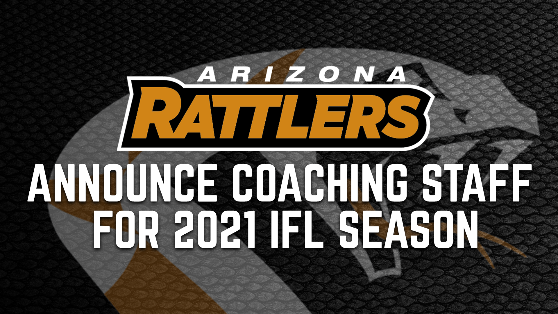 RATTLERS 2021 COACHING STAFF TO INCLUDE TWO NEWCOMERS - Arizona Rattlers