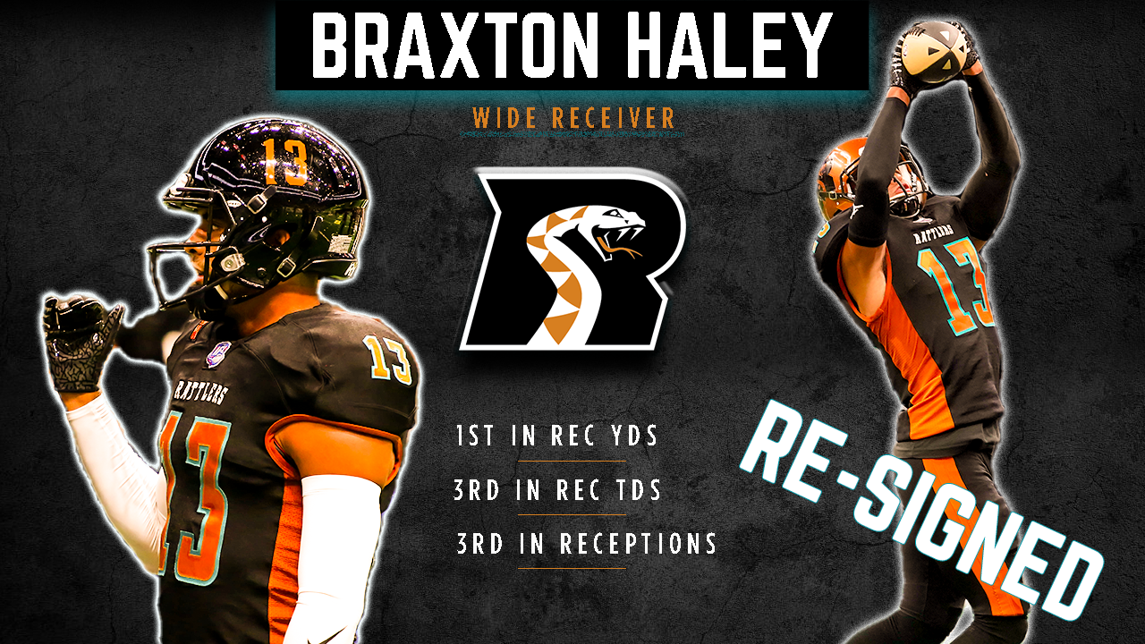 RATTLERS RE-SIGN WIDE RECEIVER BRAXTON HALEY - Arizona Rattlers