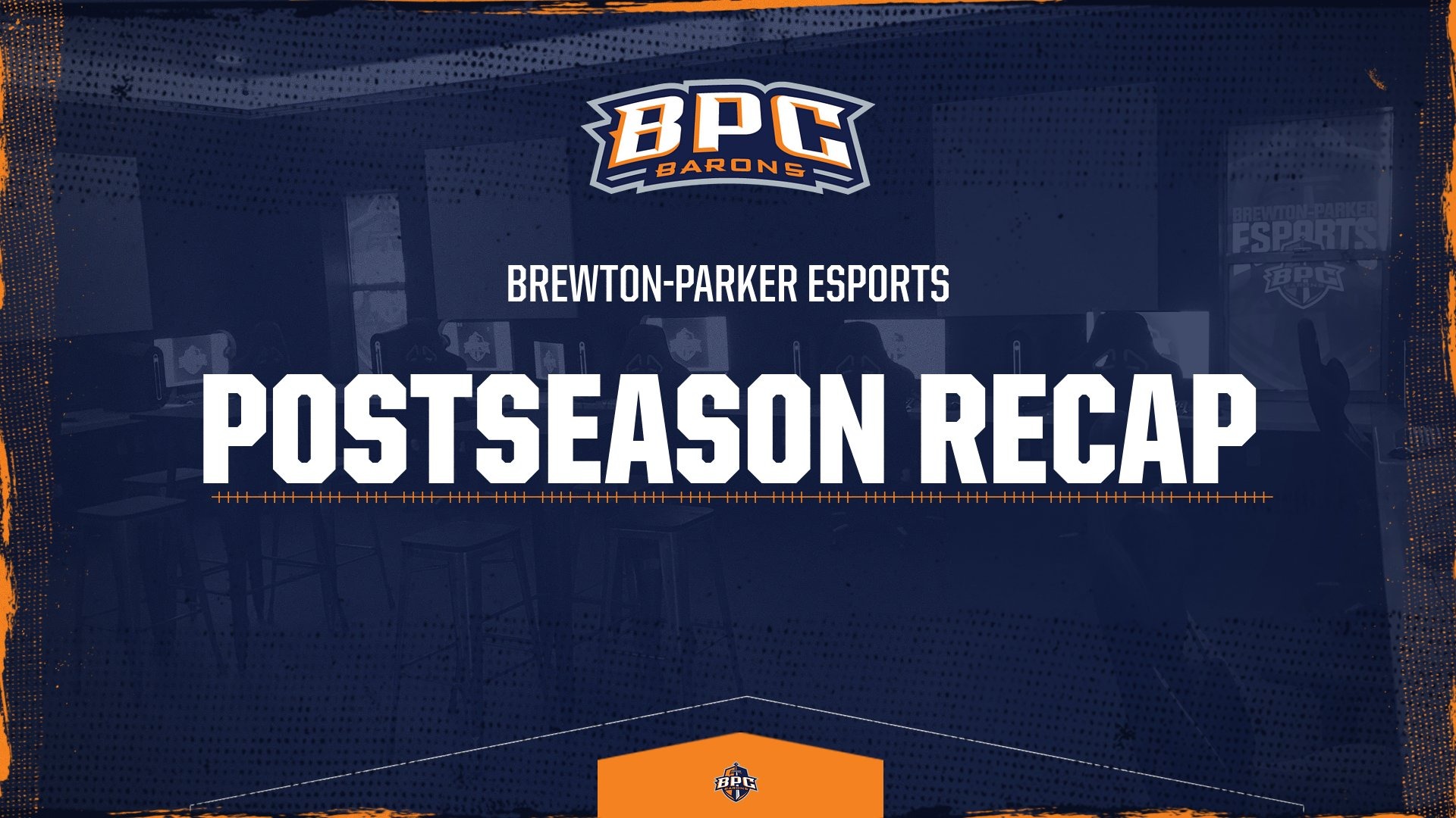 Esports Postseason Recap - Brewton-Parker College