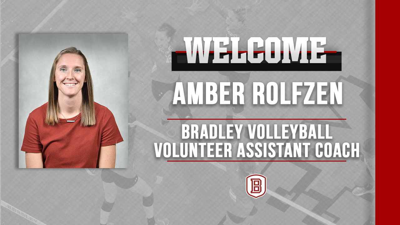 Amber Rolfzen Joins Bradley Volleyball As Volunteer Assistant - Bradley ...