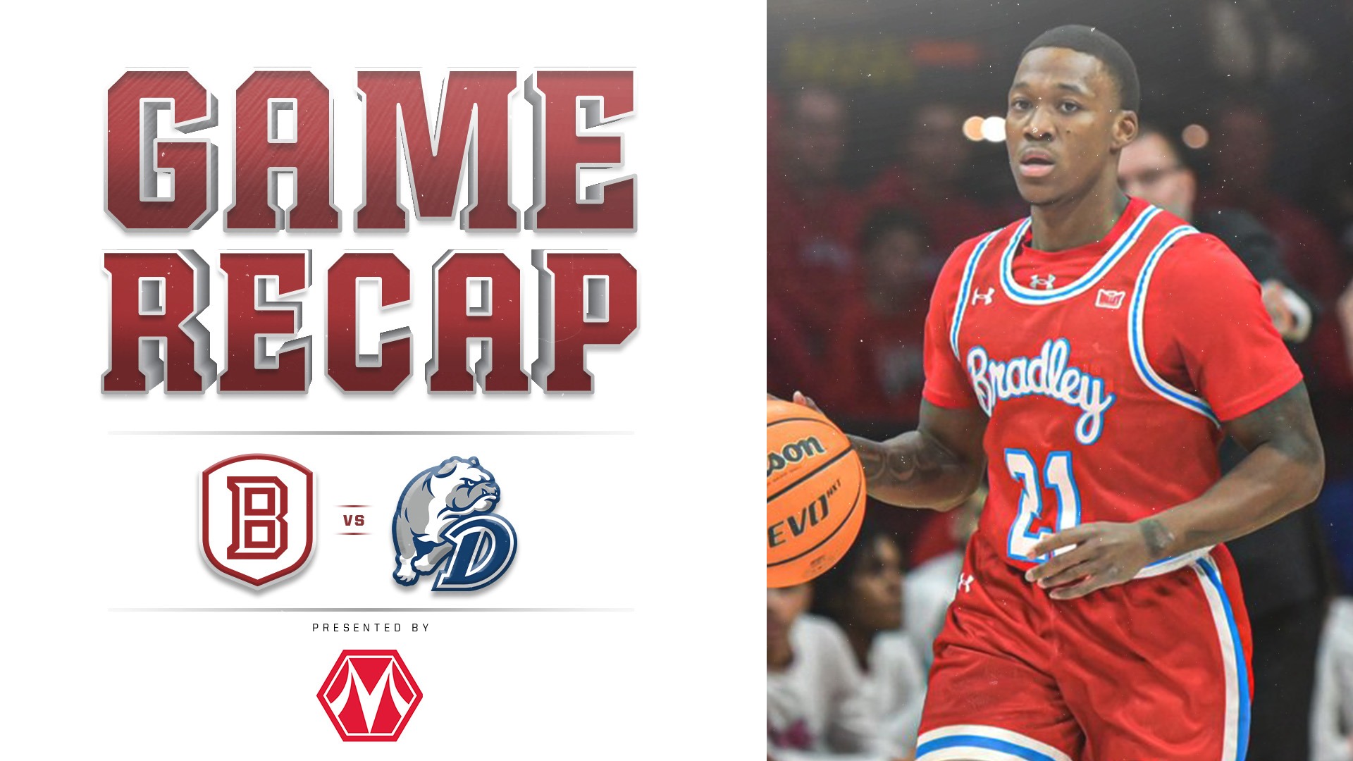 Game Recap: Bradley vs Drake - Bradley University Athletics