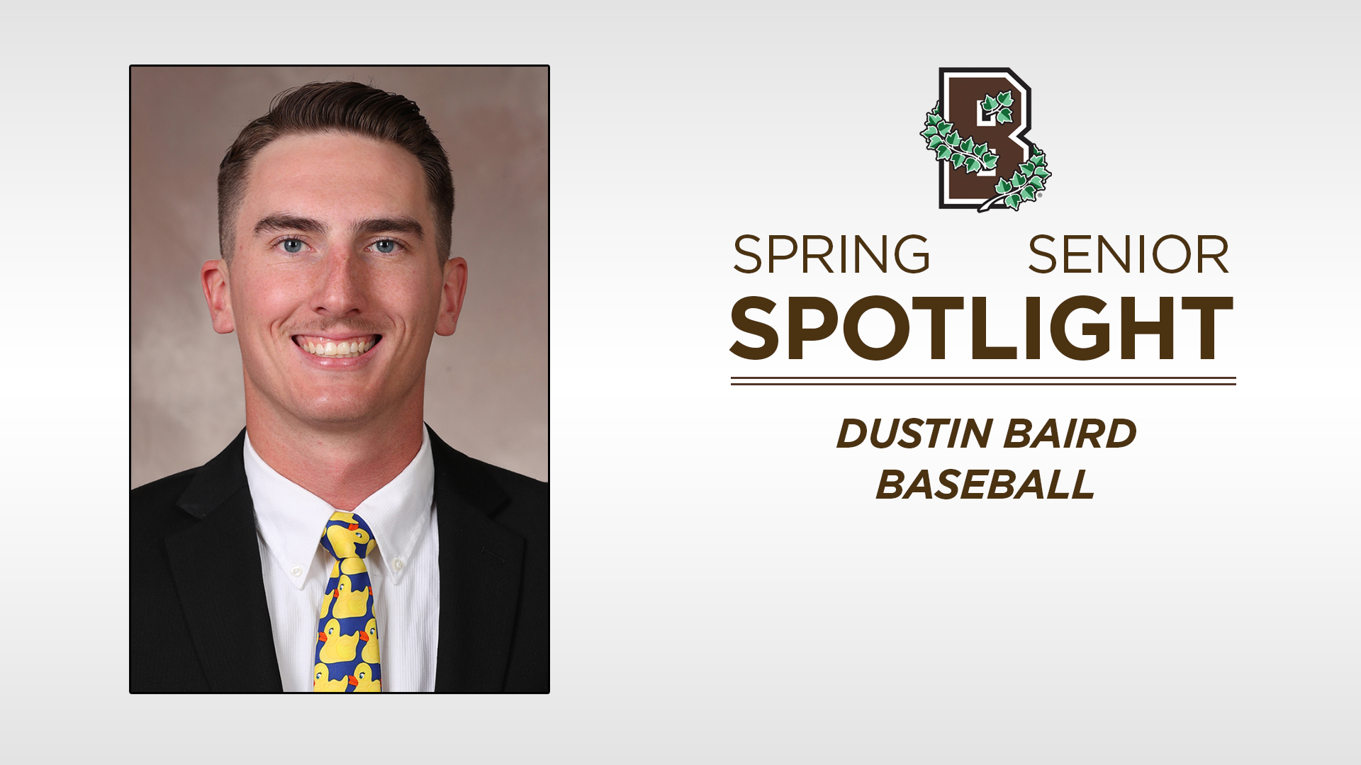 Spring Senior Spotlight: Dustin Baird, Baseball - Brown University ...