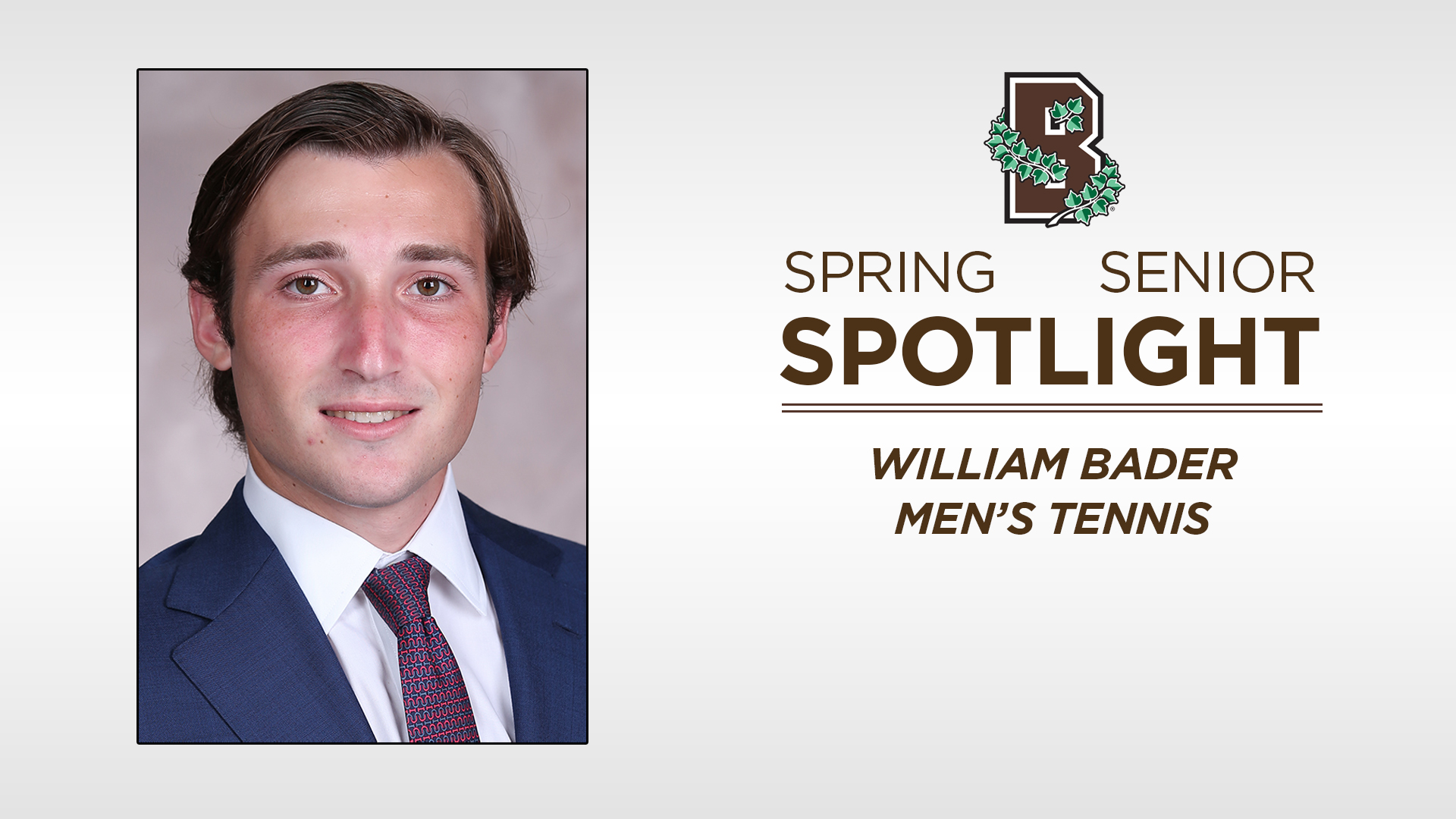 Spring Senior Spotlight: William Bader, Men’s Tennis - Brown University ...