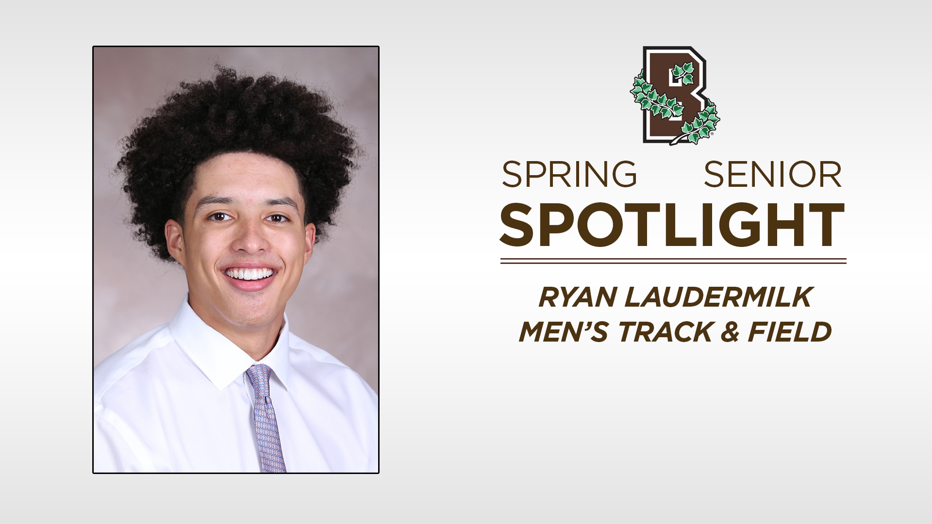 Spring Senior Spotlight: Ryan Laudermilk, Track & Field - Brown ...