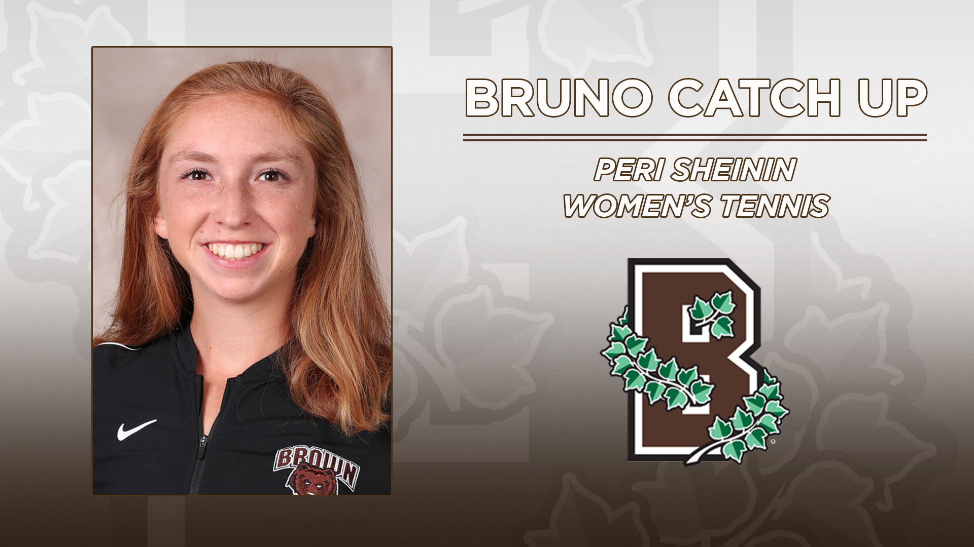 Bruno Catch Up: Peri Sheinin, Women’s Tennis - Brown University Athletics