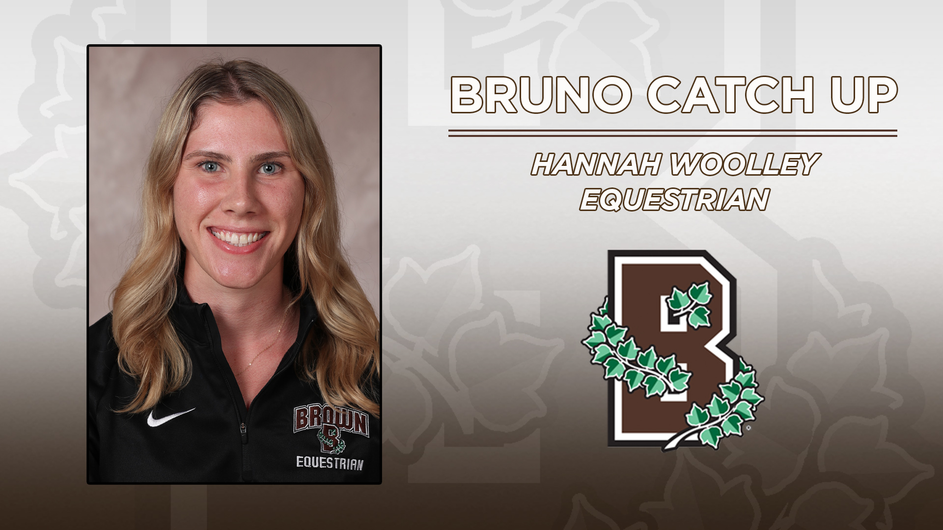 Bruno Catch Up: Hannah Woolley, Equestrian - Brown University Athletics