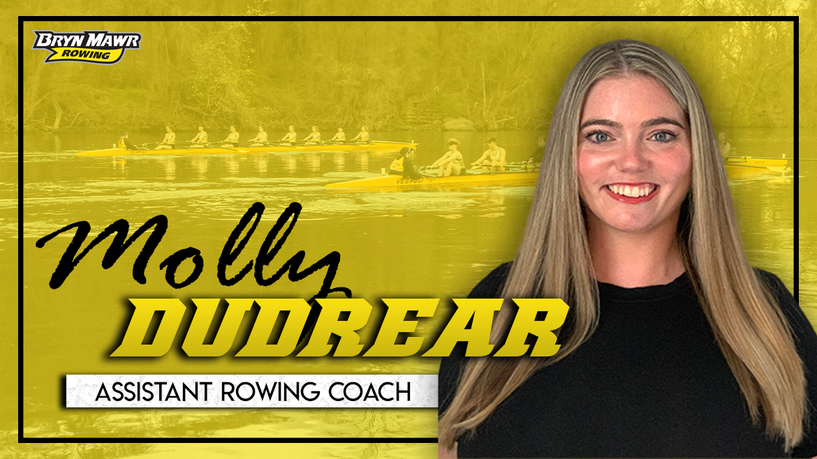Owls Rowing Adds Dudrear as Assistant Coach - Bryn Mawr College