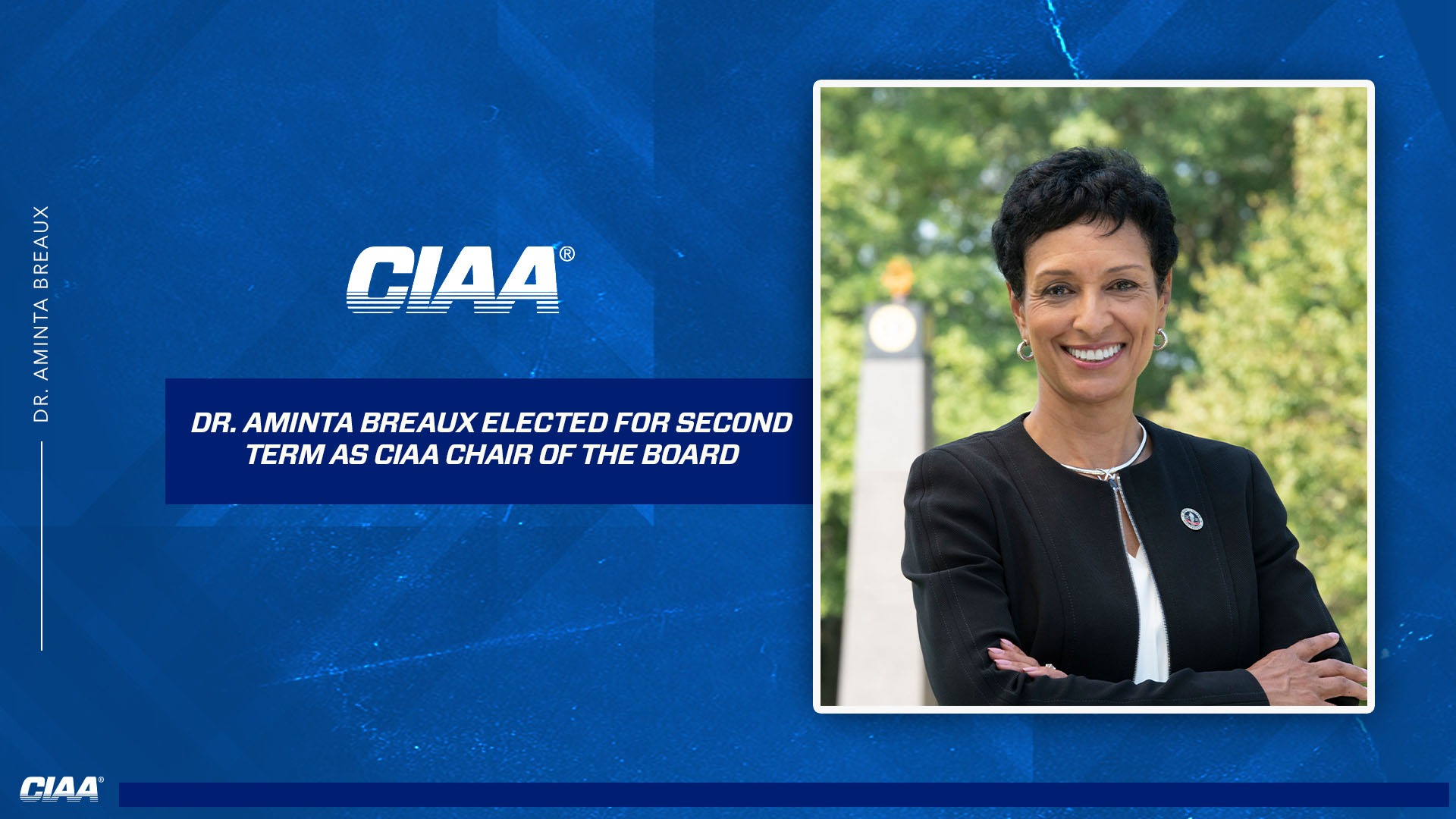 Bowie State President Dr. Aminta Breaux Elected for Second Term as CIAA ...