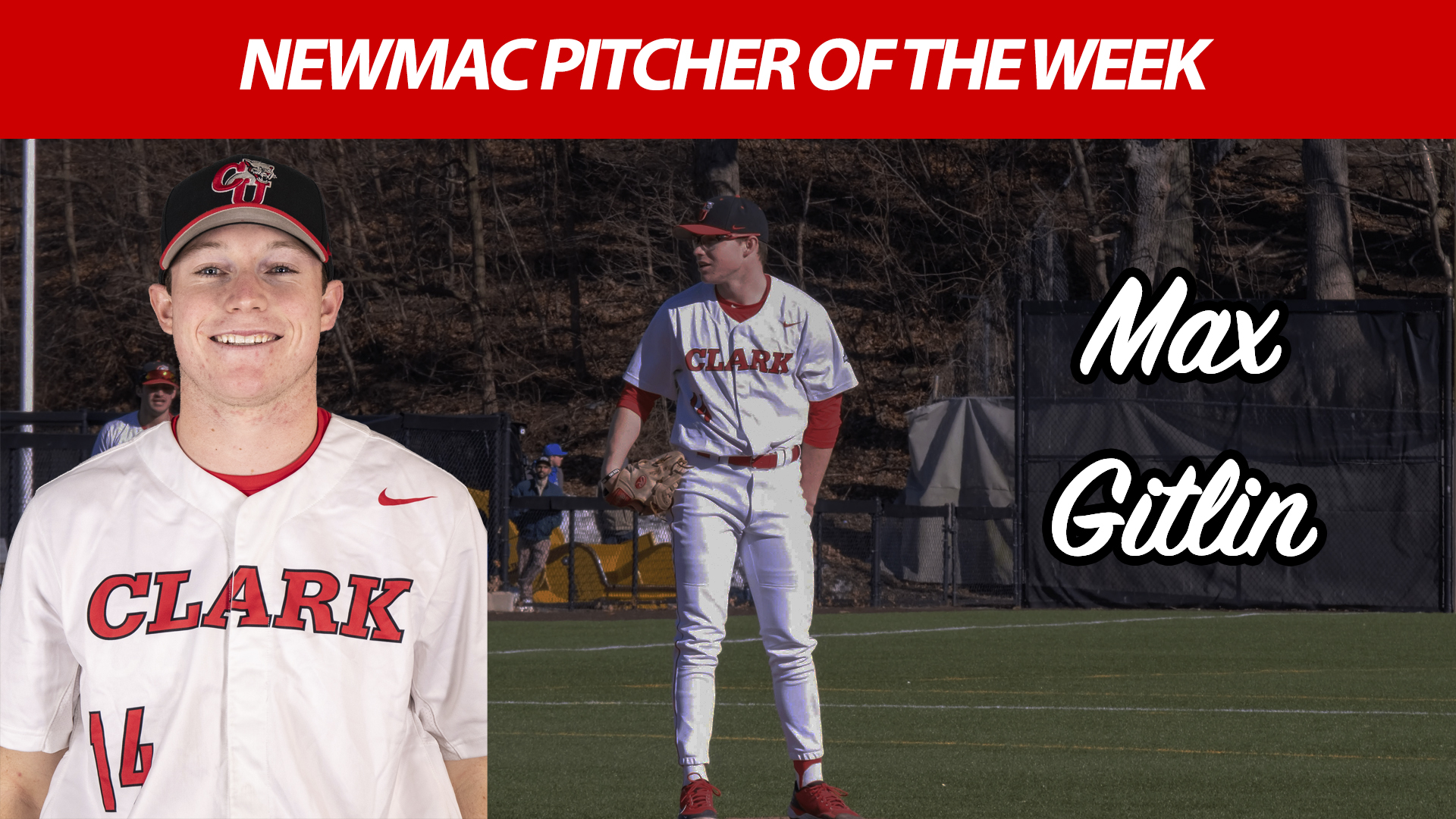Gitlin Named NEWMAC Pitcher of the Week - Clark University