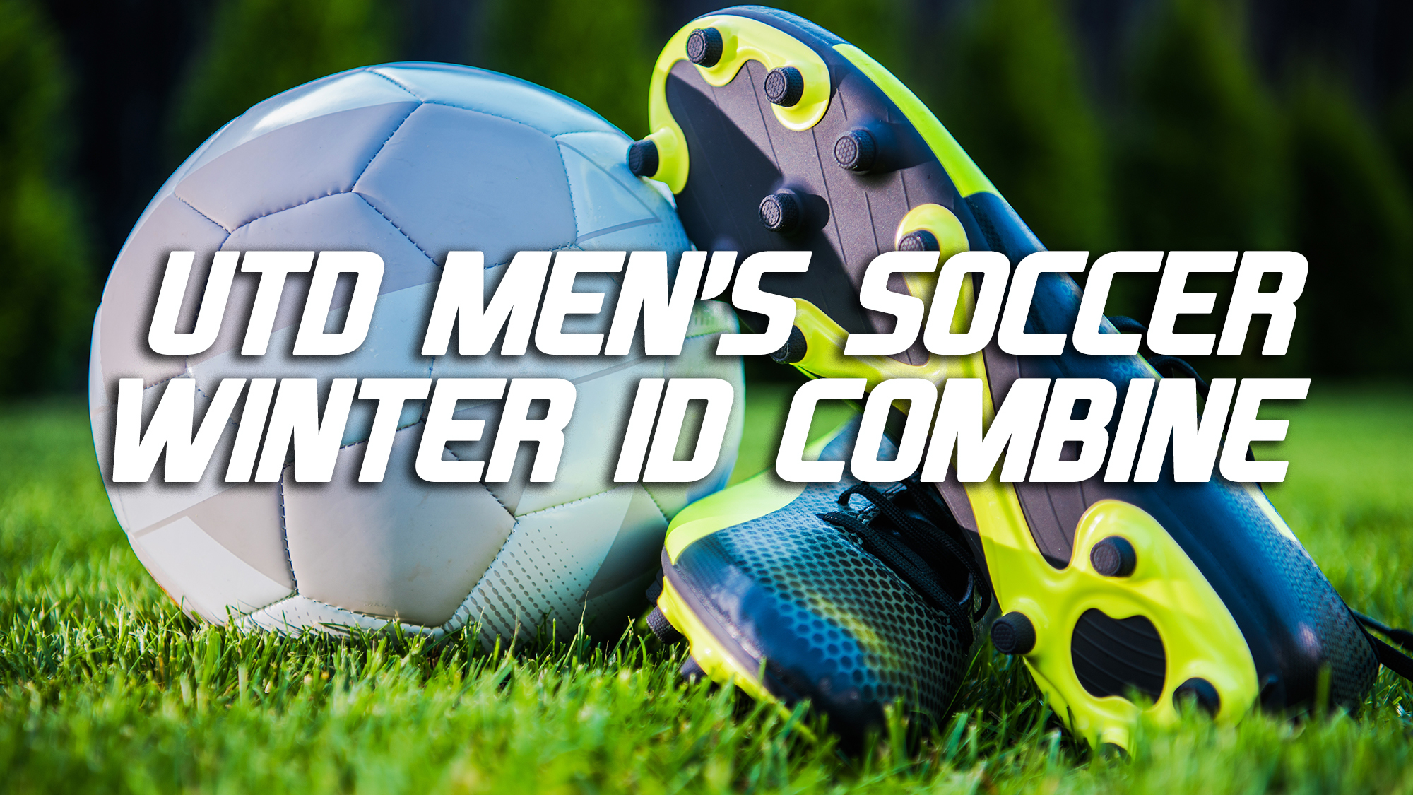 UT Dallas Soccer To Host One-Day Winter ID Combine Jan. 26th ...
