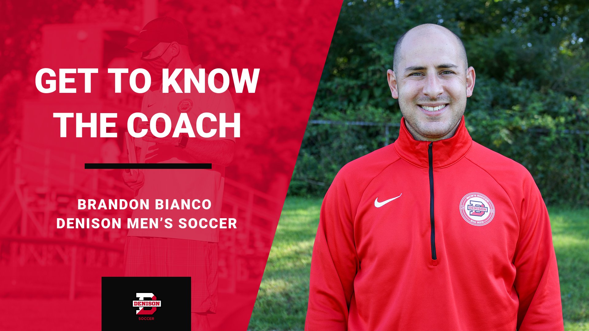 Get To Know The Coach – Brandon Bianco - Denison University