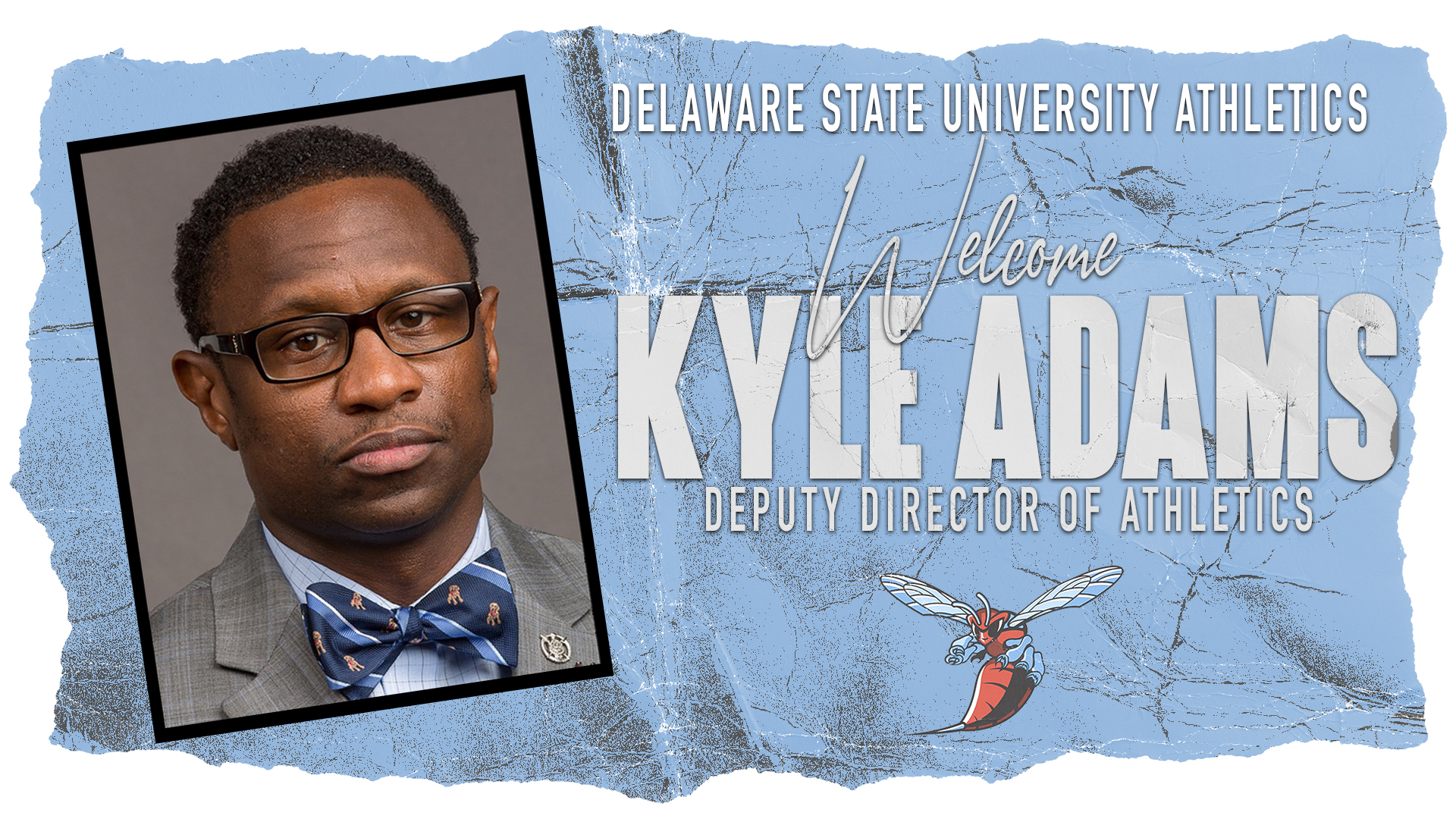 KYLE ADAMS NAMED TO DELAWARE STATE ATHLETICS ADMINISTRATIVE POST - Delaware State University