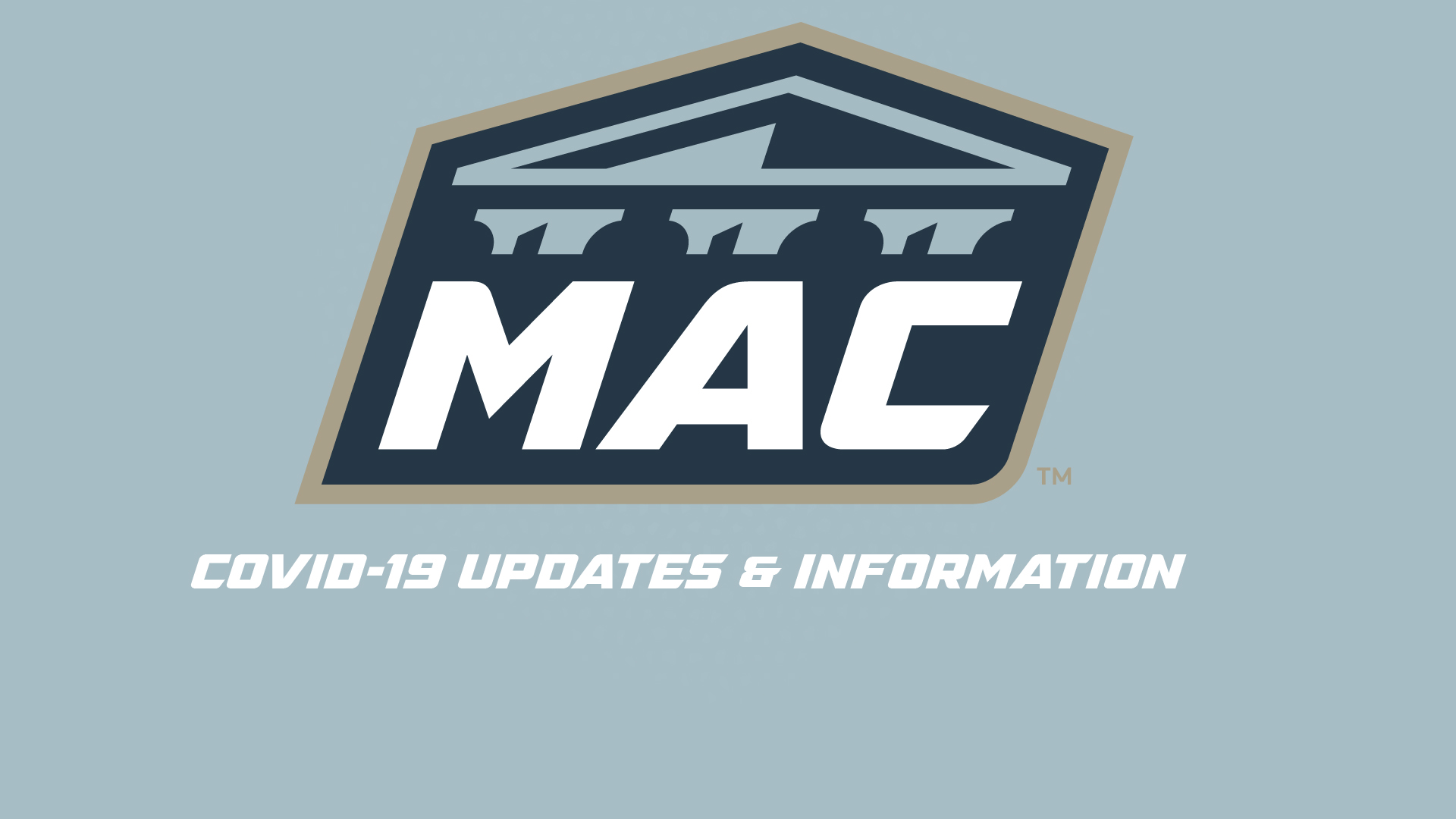 MAC Announces Response to COVID-19 - Eastern University Athletics