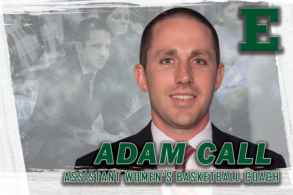 Adam Call Named EMU Women's Basketball Assistant Coach - Eastern ...