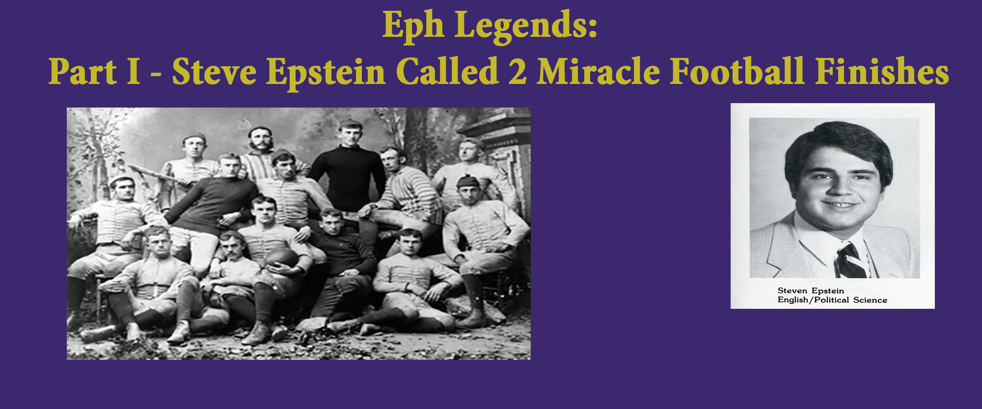 Steve Epstein '83 Called 2 Miracle Finishes in Eph Football 15 Years ...
