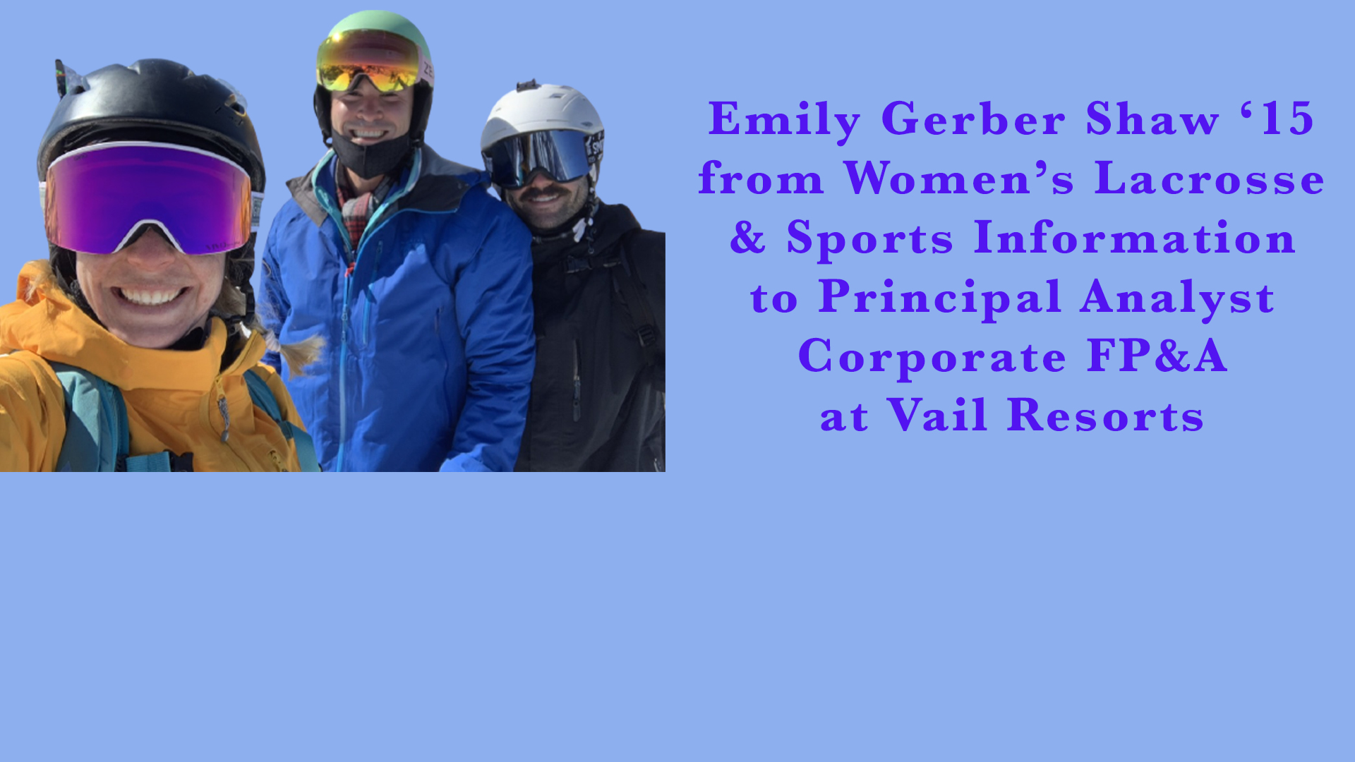 Emily Gerber Shaw '15 From Eph Sports Info to Investment Banking at ...