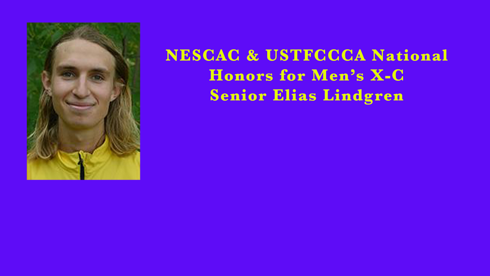 USTFCCCA and NESCAC Honors for Senior Elias Lindgren - Williams College