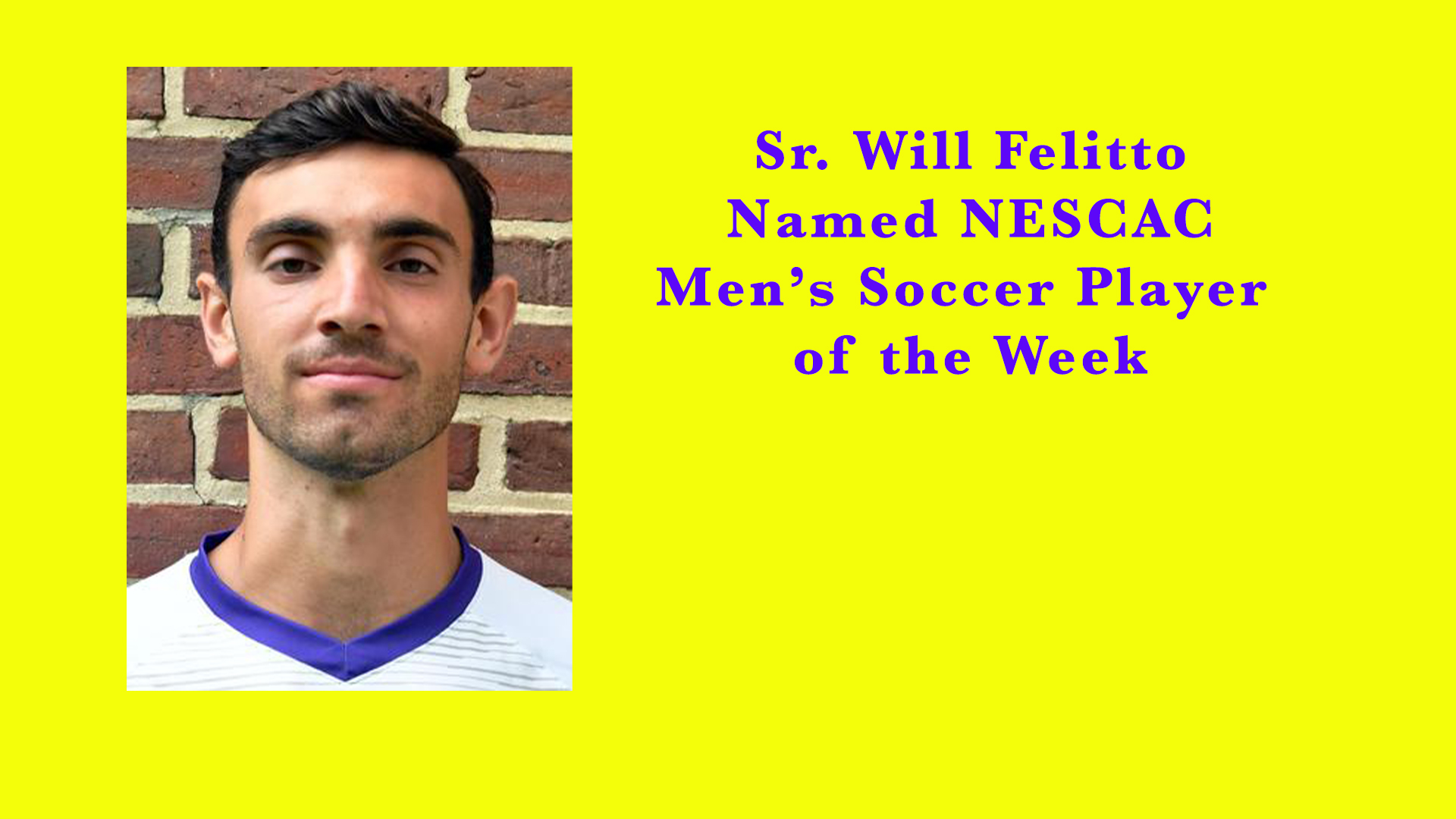 Senior Defender/Forward Will Felitto Named NESCAC Men's Soccer Player ...