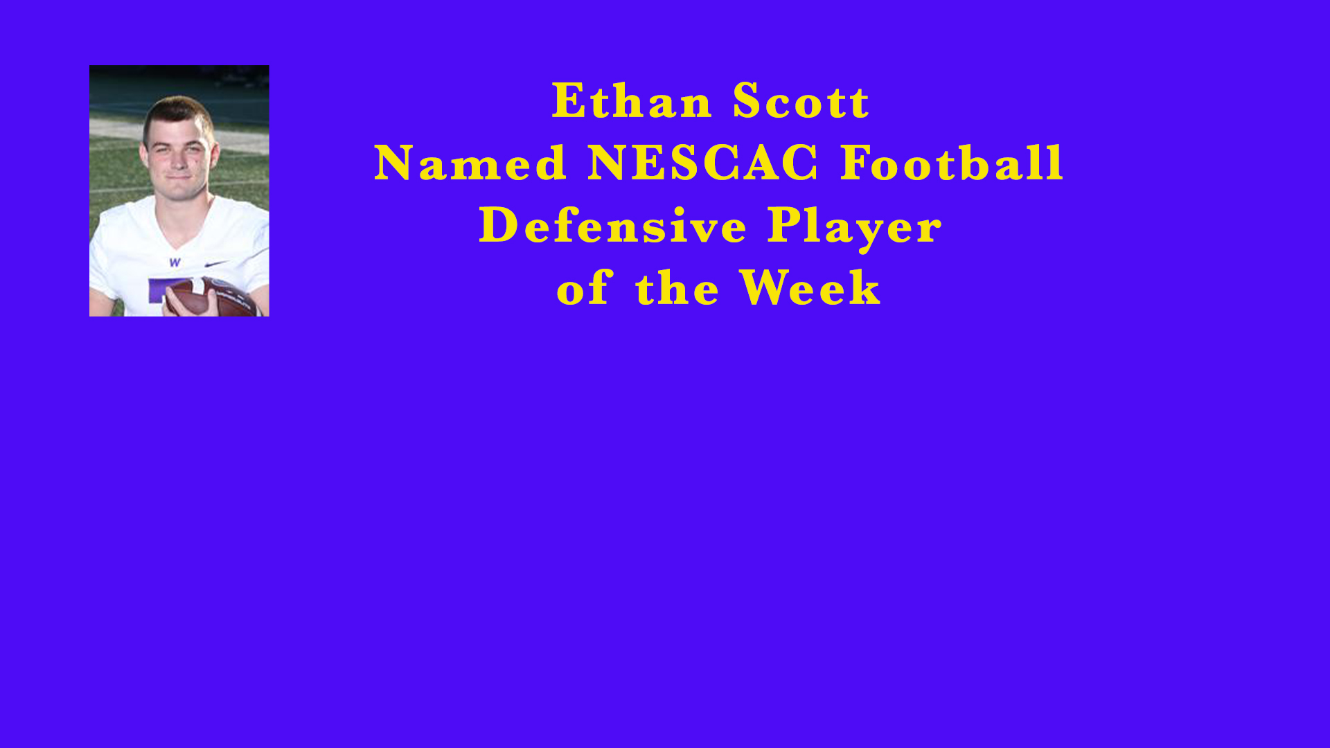 Ethan Scott Named NESCAC Football Defensive Player of the Week ...