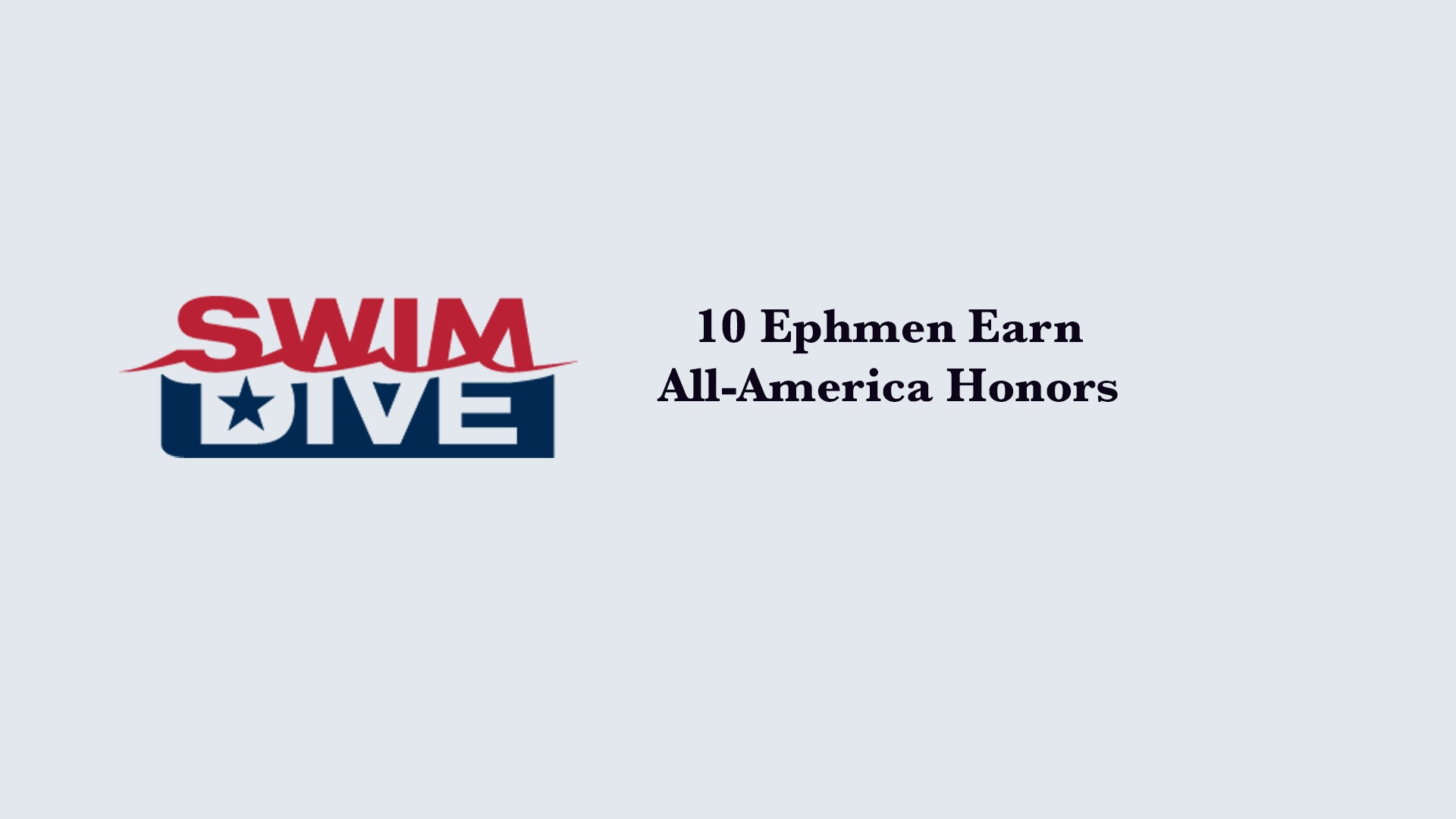 10 Members of the Ephmen's Swimming & Diving Team Earned CSCAA All ...