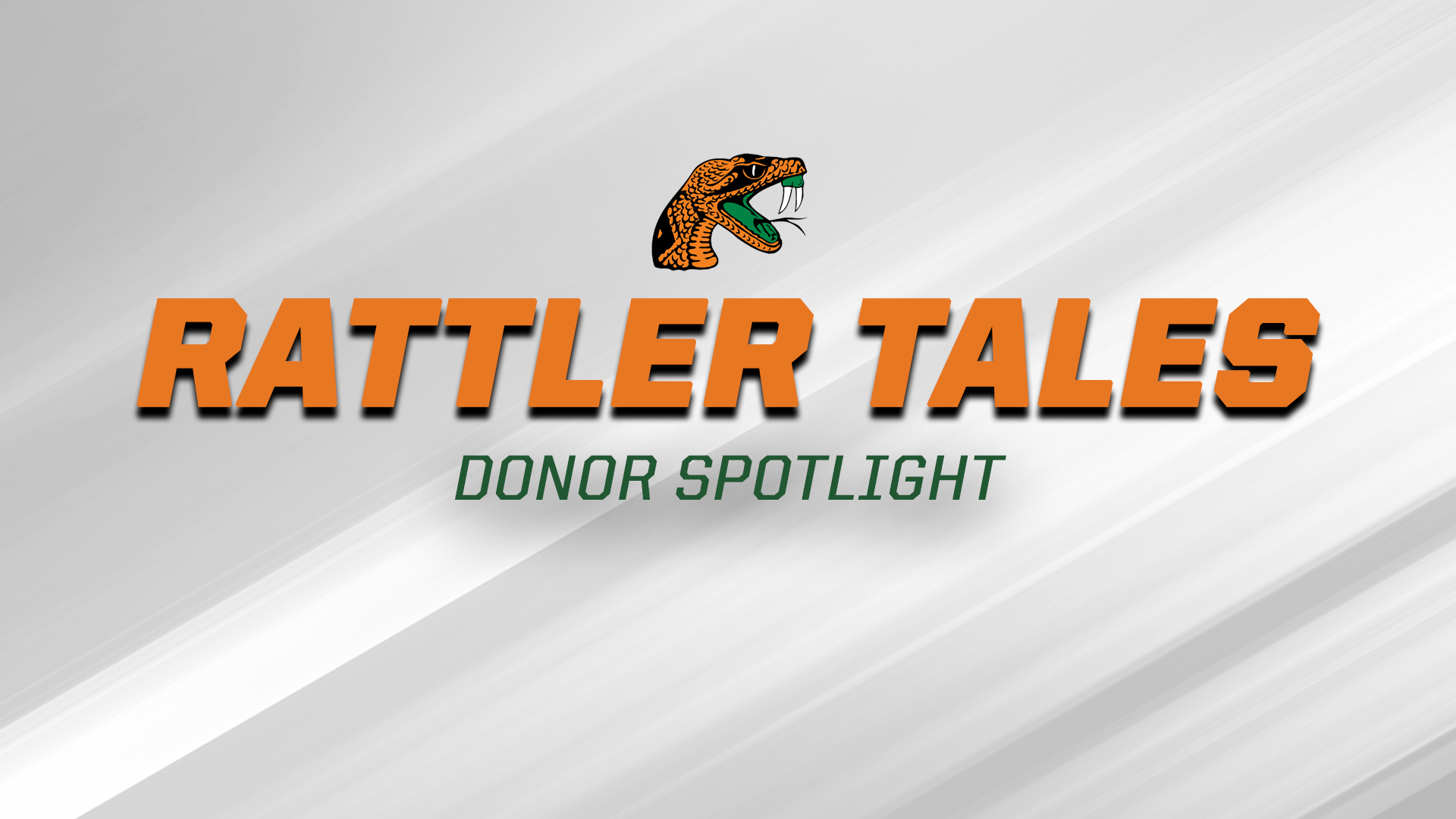 Rattler Tales - Donor Spotlight: Dwight Floyd - Florida A&M