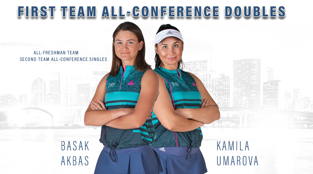 Akbas, Umarova Rack Up C-USA Honors - FIU Athletics