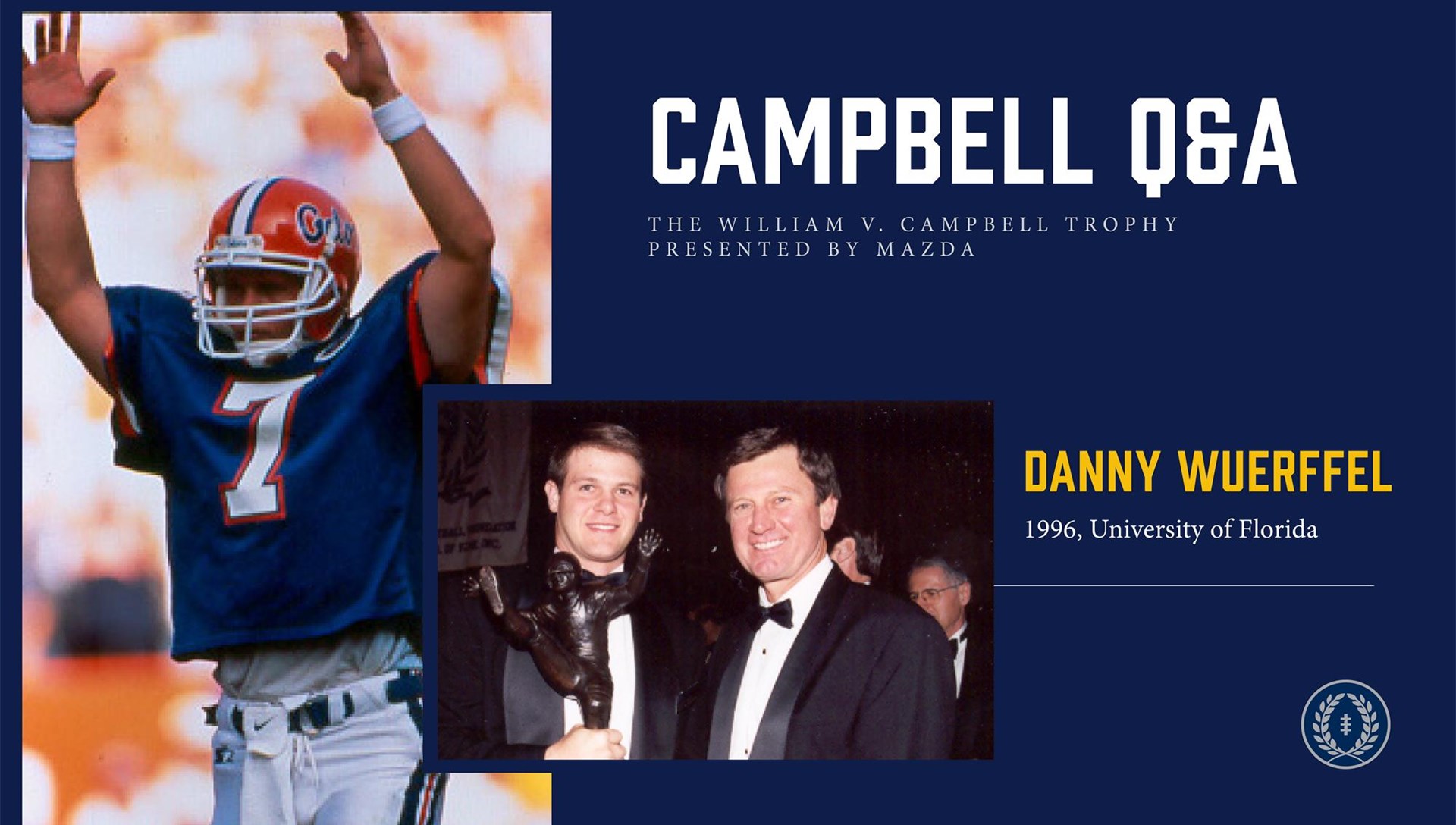 A Campbell Q&A with Danny Wuerffel - National Football Foundation