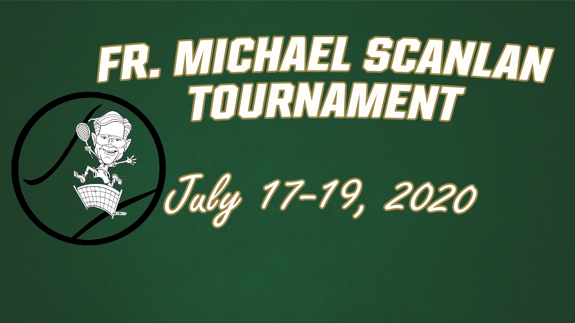 2020 Fr. Michael Scanlan Tournament Announced - Franciscan University ...