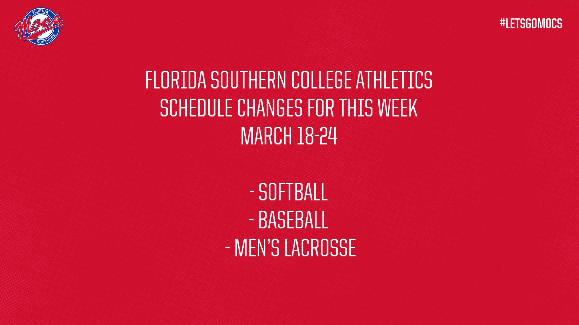 Florida Southern Athletics Announces Schedule Changes - Florida ...