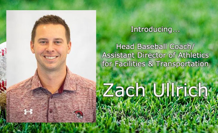 Zach Ullrich Named Head Baseball Coach/Assistant Director of Athletics ...