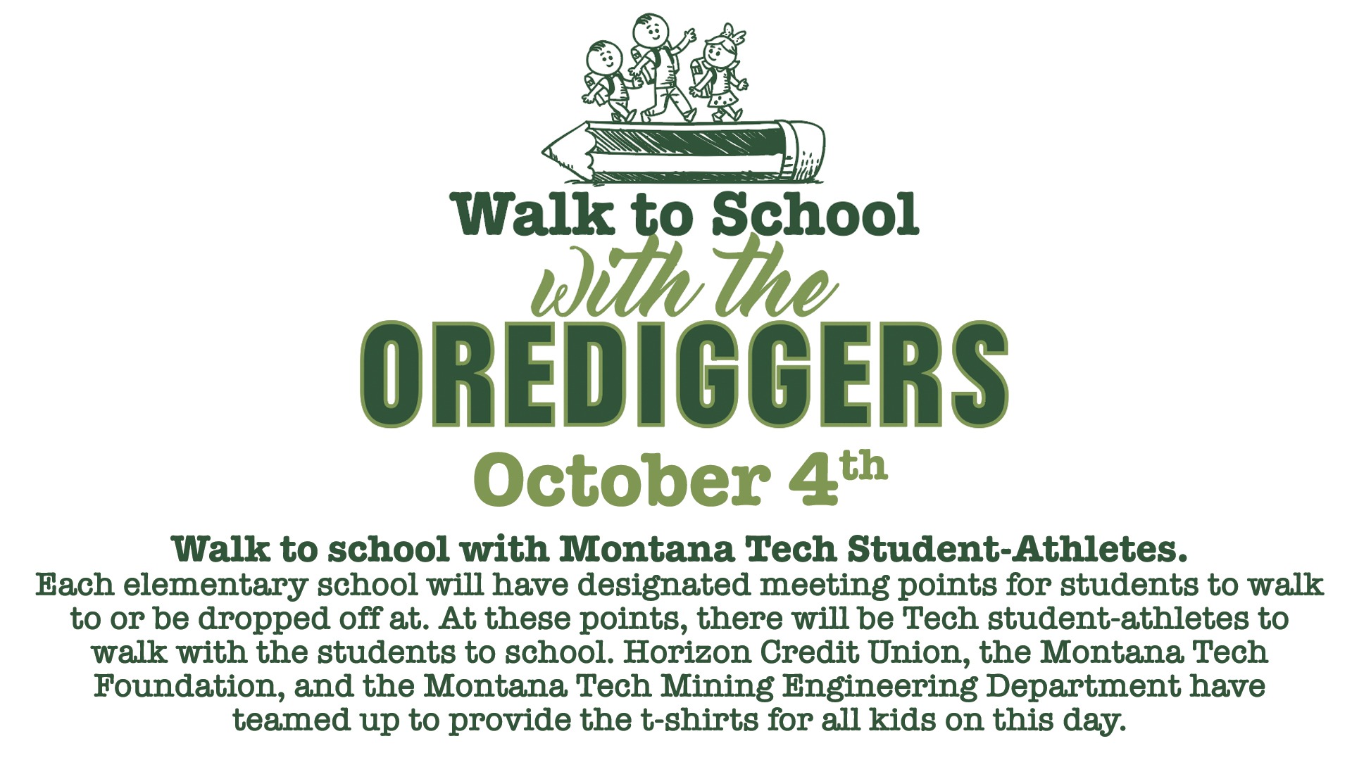 Walk to School with the Orediggers October 4th - Montana Tech Athletics