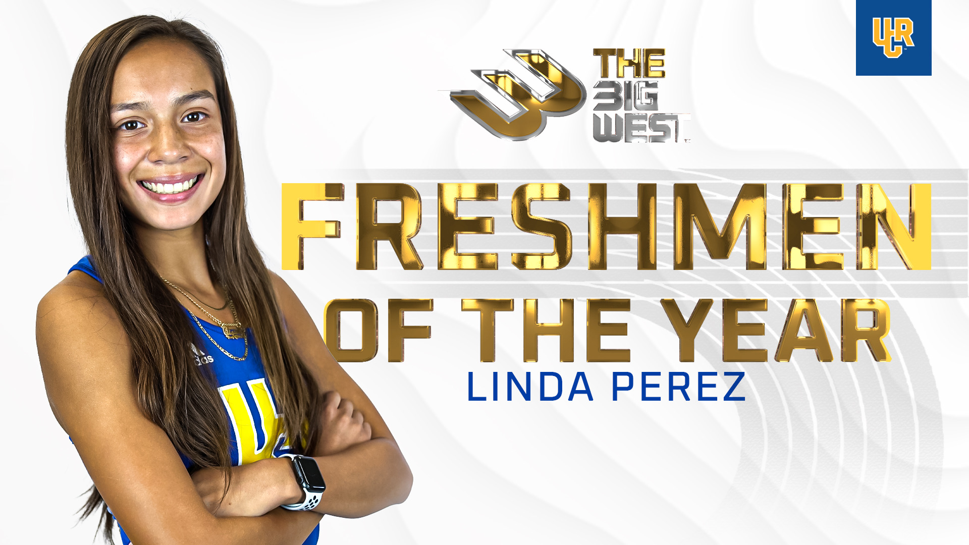 Linda Perez Named The Big West Freshman of the Year - UC Riverside ...