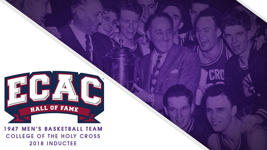 1947 Holy Cross Men's Basketball Team Selected For Induction In ECAC ...