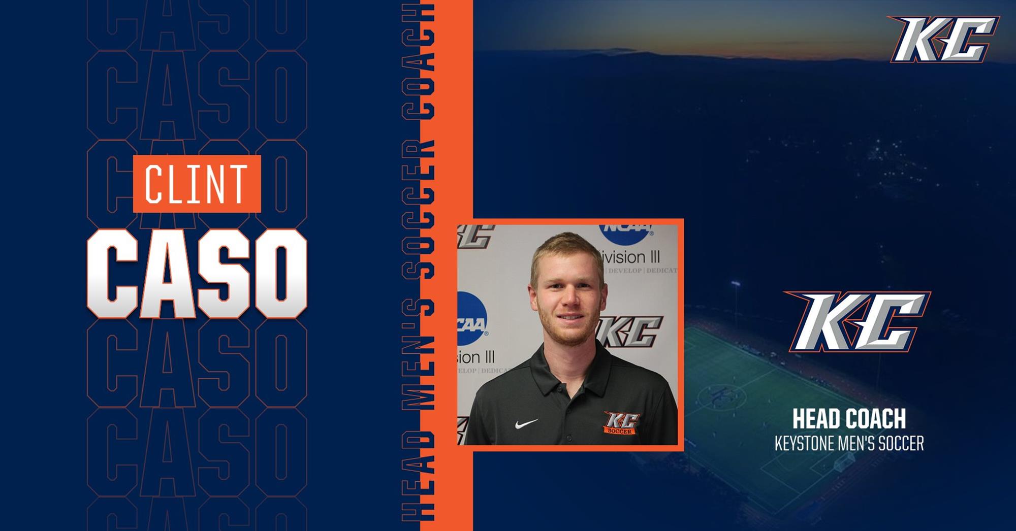 Clint Caso Named Head Men’s Soccer Coach - Keystone College Athletics