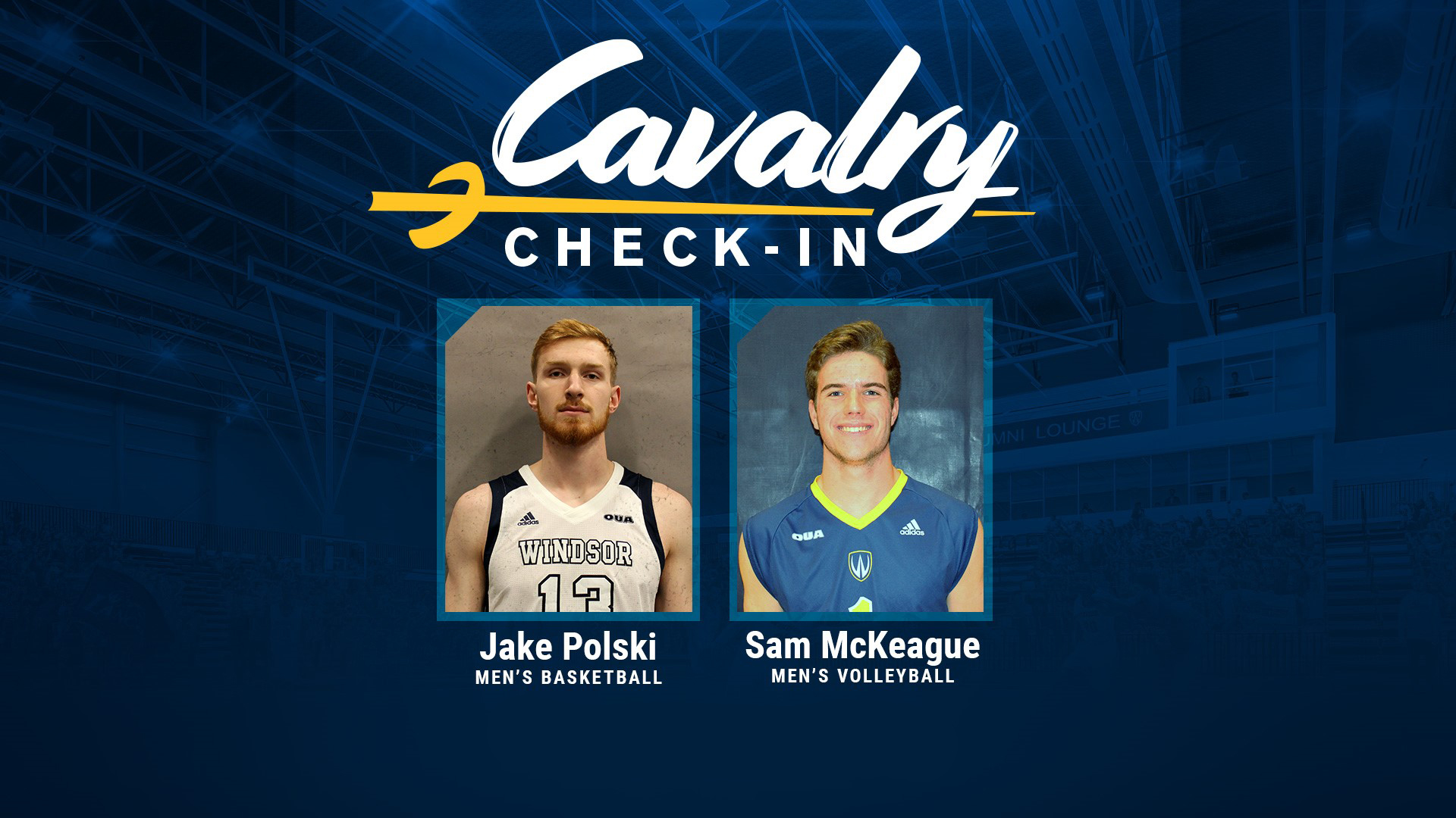 Cavalry Check-In: Sam McKeague & Jake Polski - Windsor Lancers