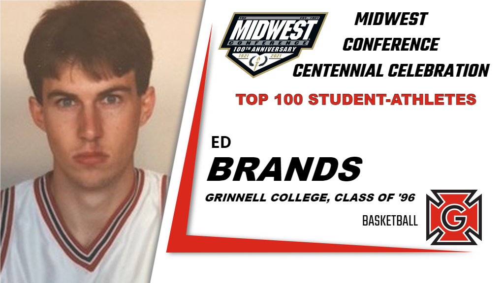 Ed Brands: Midwest Conference Top 100 Honoree - Grinnell College Athletics