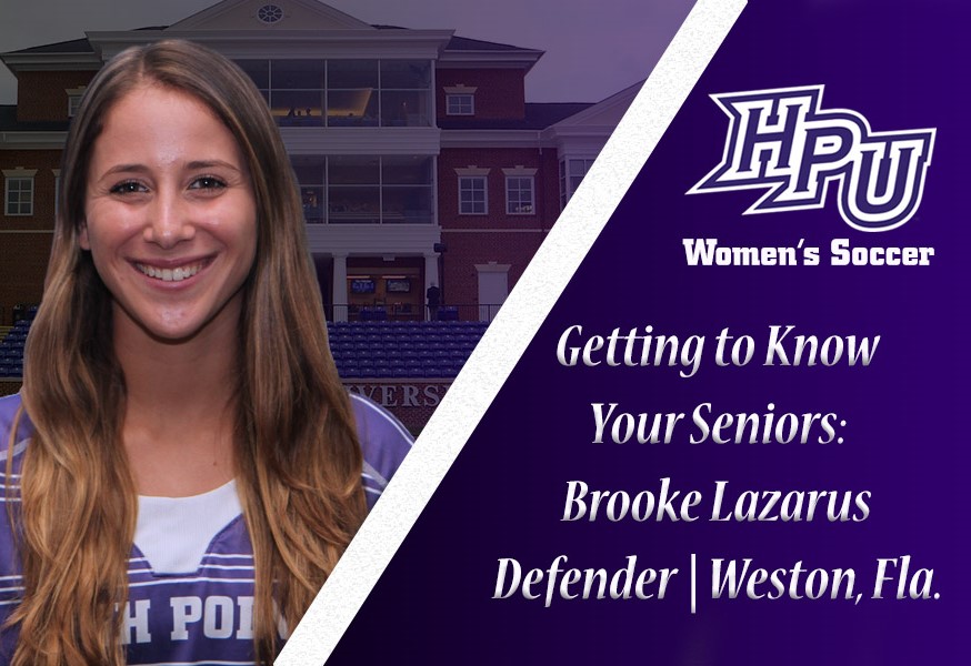Getting to Know: Defender Brooke Lazarus - High Point University Athletics
