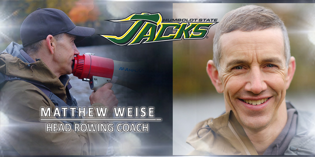 Matt Weise Named Humboldt State University Head Rowing Coach - Cal Poly ...