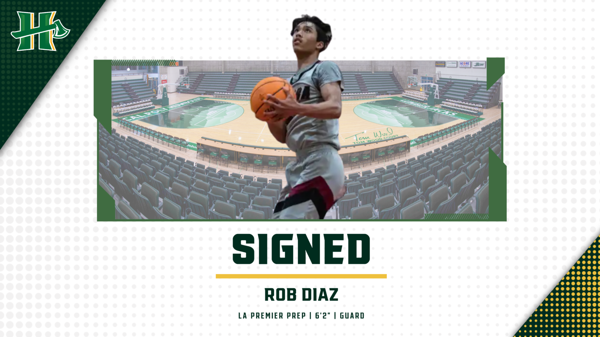 Men's Basketball Inks Rob Diaz - Cal Poly Humboldt Athletics