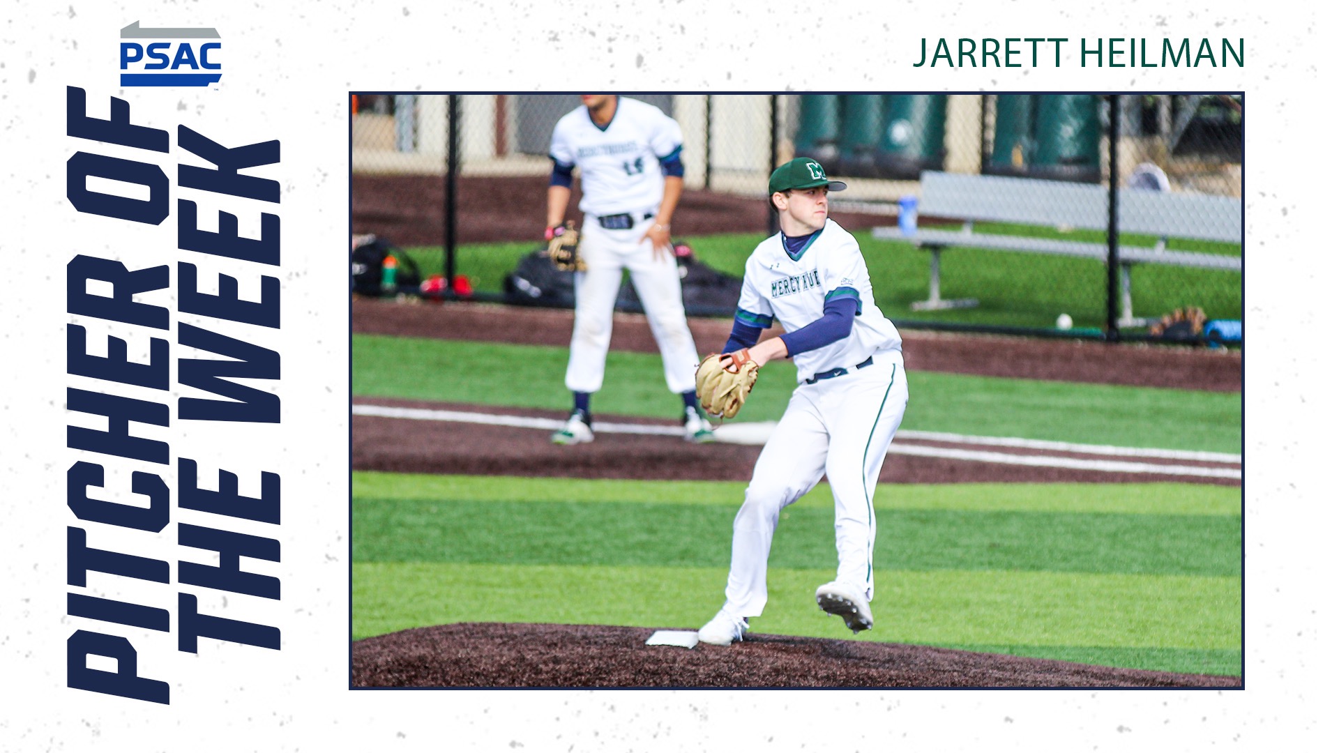 Heilman Named PSAC Pitcher of the Week - Mercyhurst University Athletics