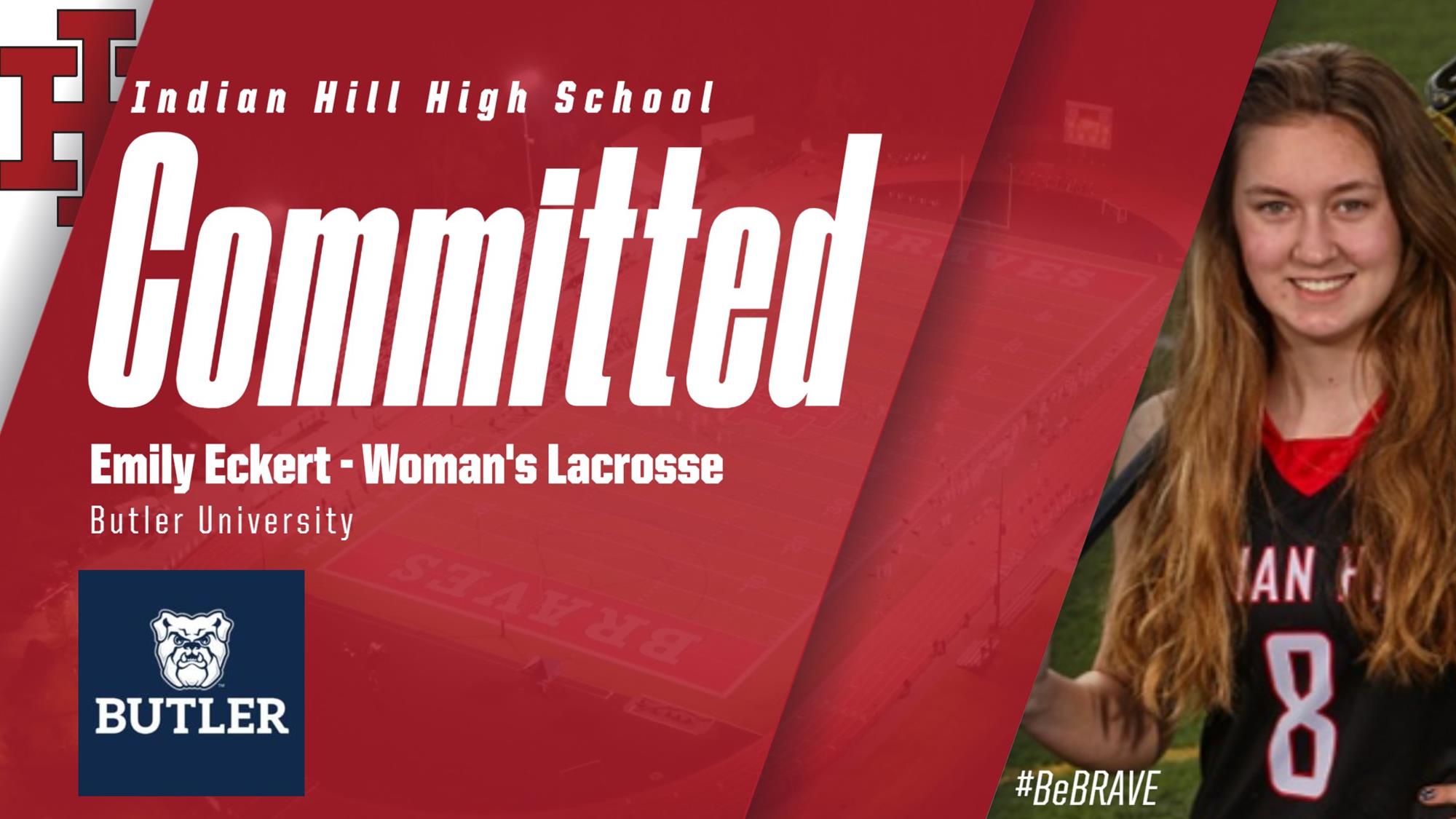 Emily Eckert Commits to Butler University! - Indian Hill Braves Athletics