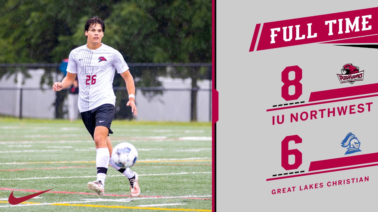 REDHAWKS MEN'S SOCCER WIN HIGH SCORING MATCH - Indiana University Northwest