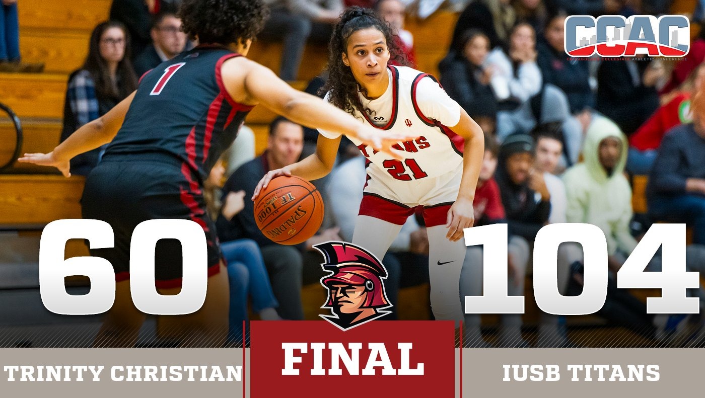 Titans defeat Trinity Christian 104-60 - Indiana University South Bend