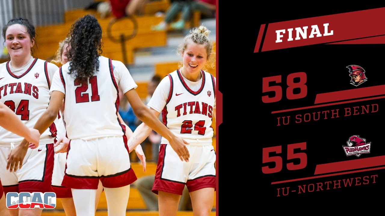 Titans defeat IU Northwest 58-55 in wire to wire victory - Indiana ...